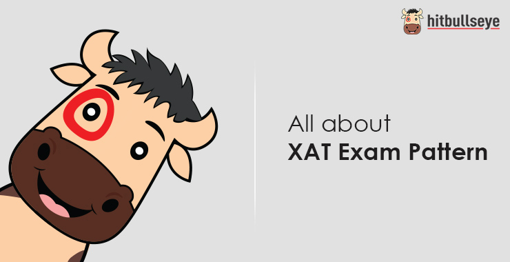 XAT Exam Pattern – XAT 2023 Pattern and Marking Scheme here - Hitbullseye