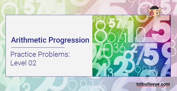 Arithmetic Progression Questions And Answer Hitbullseye Arithmetic Progression Questions And Answer Hitbullseye