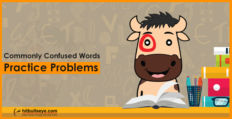 Commonly Confused Words Exercises- Hitbullseye