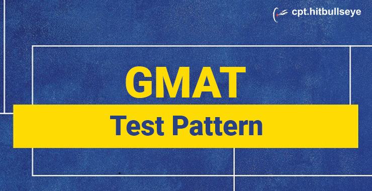 GMAT Exam Pattern - GMAT Paper Pattern - GMAT Test Pattern