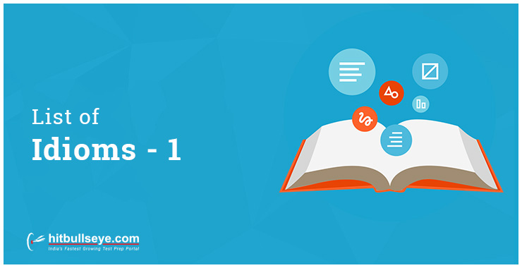 Idioms with Examples - Hitbullseye