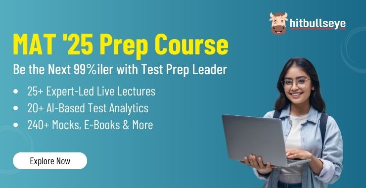 MAT Preparation 2025: Get Expert Tips, Strategy & Guide - Hitbullseye