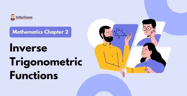 NCERT Class 12 Mathematics Chapter 2 Inverse Trigonometric Functions ...