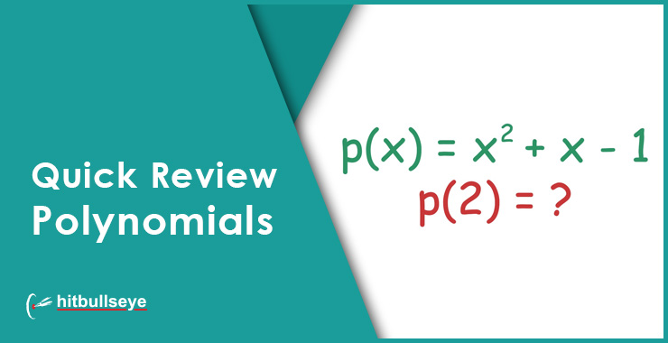 Polynomials and Polynomials various types - Hitbullseye