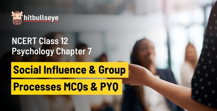 NCERT Class 12 Psychology Chapter 7 Social Influence and Group ...