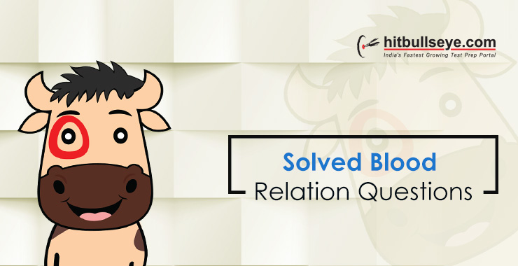 Blood Relations Problems and Solutions - Hitbullseye