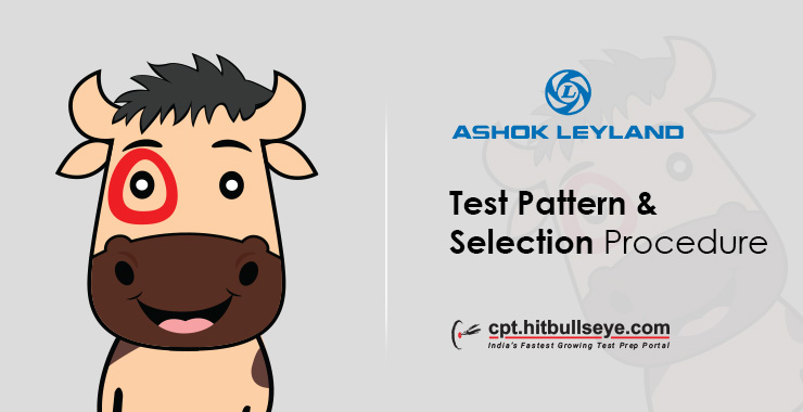 Ashok Leyland Test Pattern - Written | Ashok Leyland Selection Process