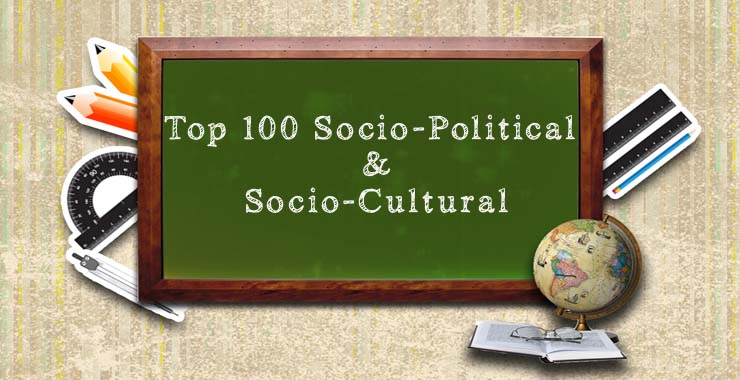 Top 100 Socio-Political & Socio-Cultural topics for GD