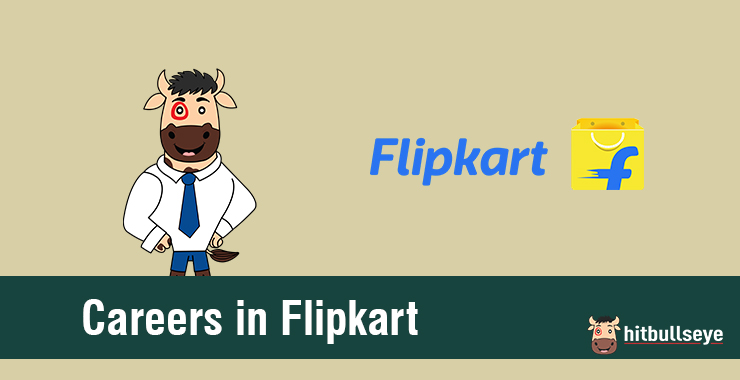Flipkart Careers - Jobs in Flipkart - Hitbullseye