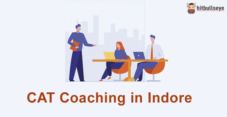 Top 5 CAT Coaching Institutes in Indore, Madhya Pradesh - Hitbullseye