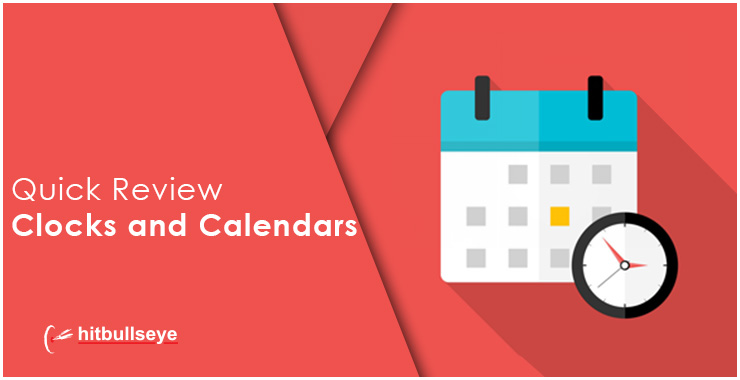 Clocks and Calenders Concept - Hitbullseye