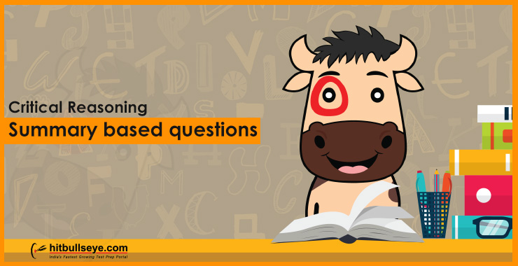 Critical Reasoning - Summary Based Questions and Answers - Hitbullseye