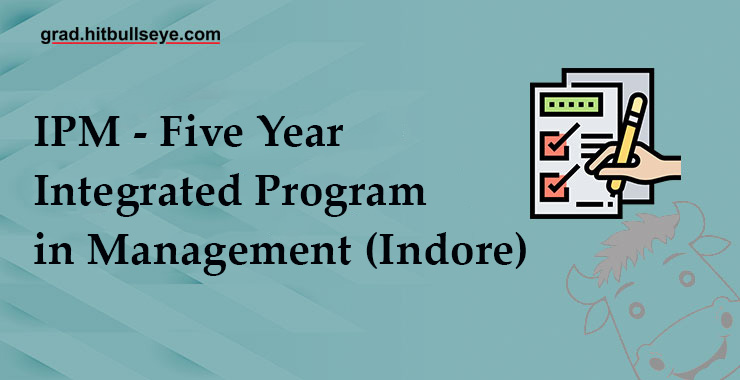 IIM Indore IPM -IIM Indore IPMAT - Indian Institute of Management Indore