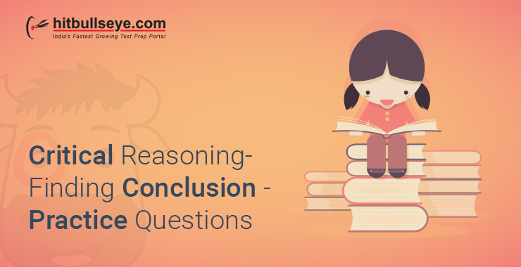 Finding Conclusion - Verbal Reasoning Questions and Answers – Hitbullseye