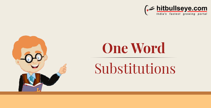 One Word Substitutions: 200+ collection of words for different categories
