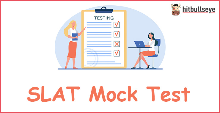 Take Free SLAT Mock Test Now - Hitbullseye